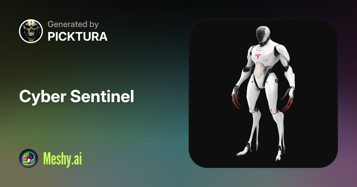 "Cyber Sentinel" - Download free 3D models generated with Meshy AI by @PICKTURA