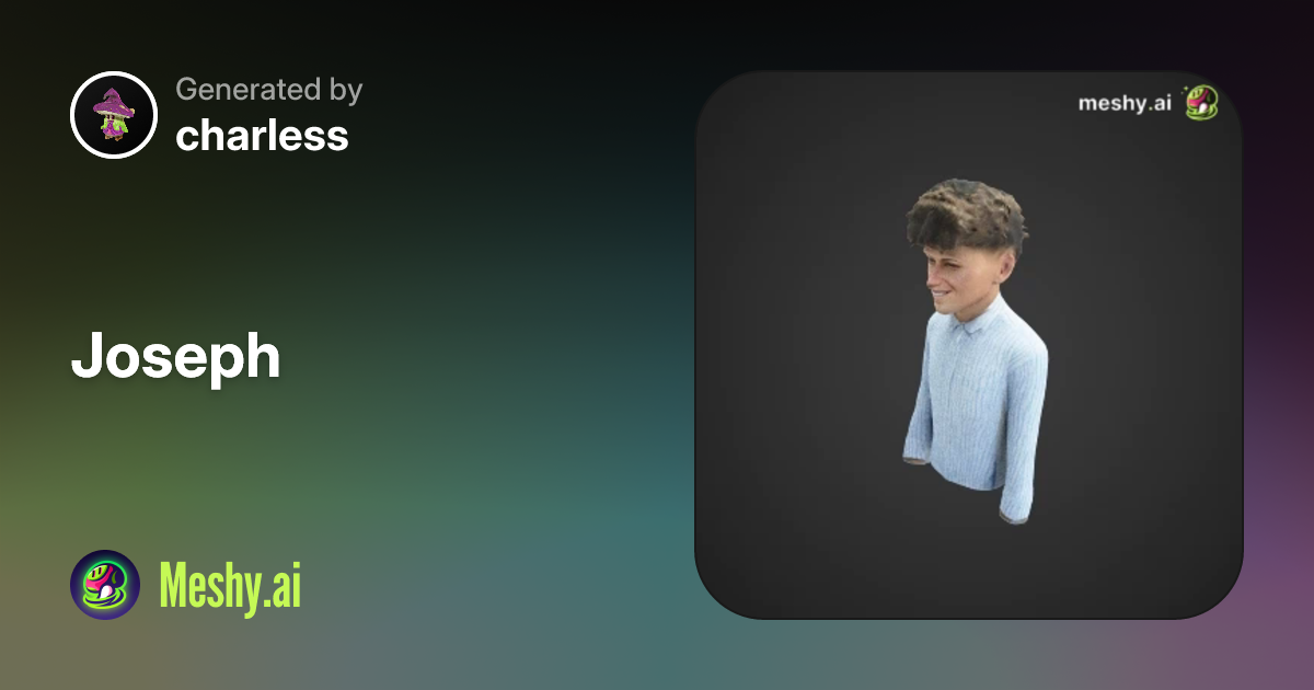 "Joseph" - Download free 3D models generated with Meshy AI by @charless