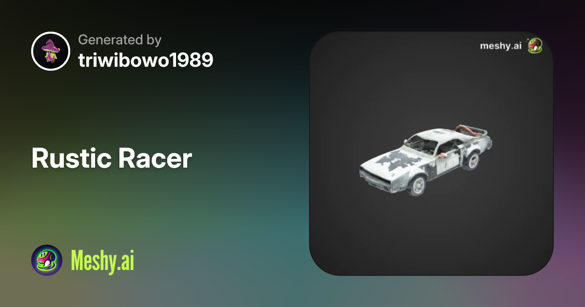 "Rustic Racer" - Download free 3D models generated with Meshy AI by ...