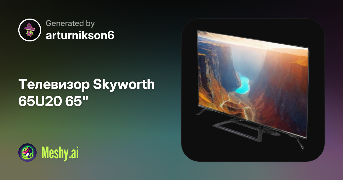 "Телевизор Skyworth 65U20 65"" - Download free 3D models generated with Meshy AI by @arturnikson6