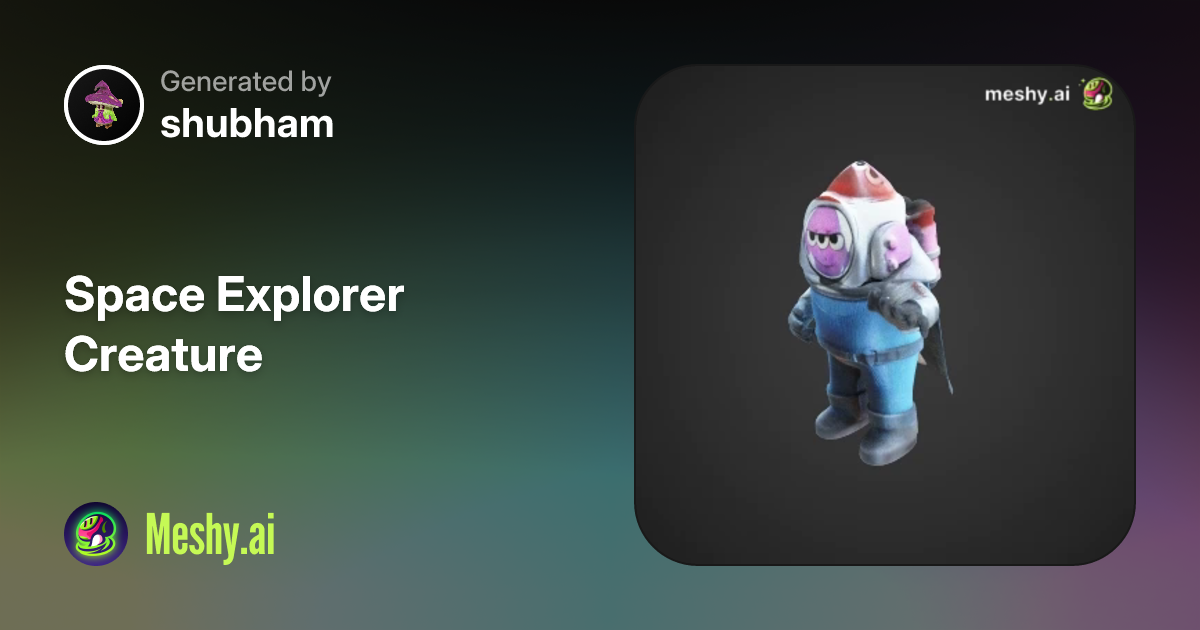 "Space Explorer Creature" - Download free 3D models generated with ...