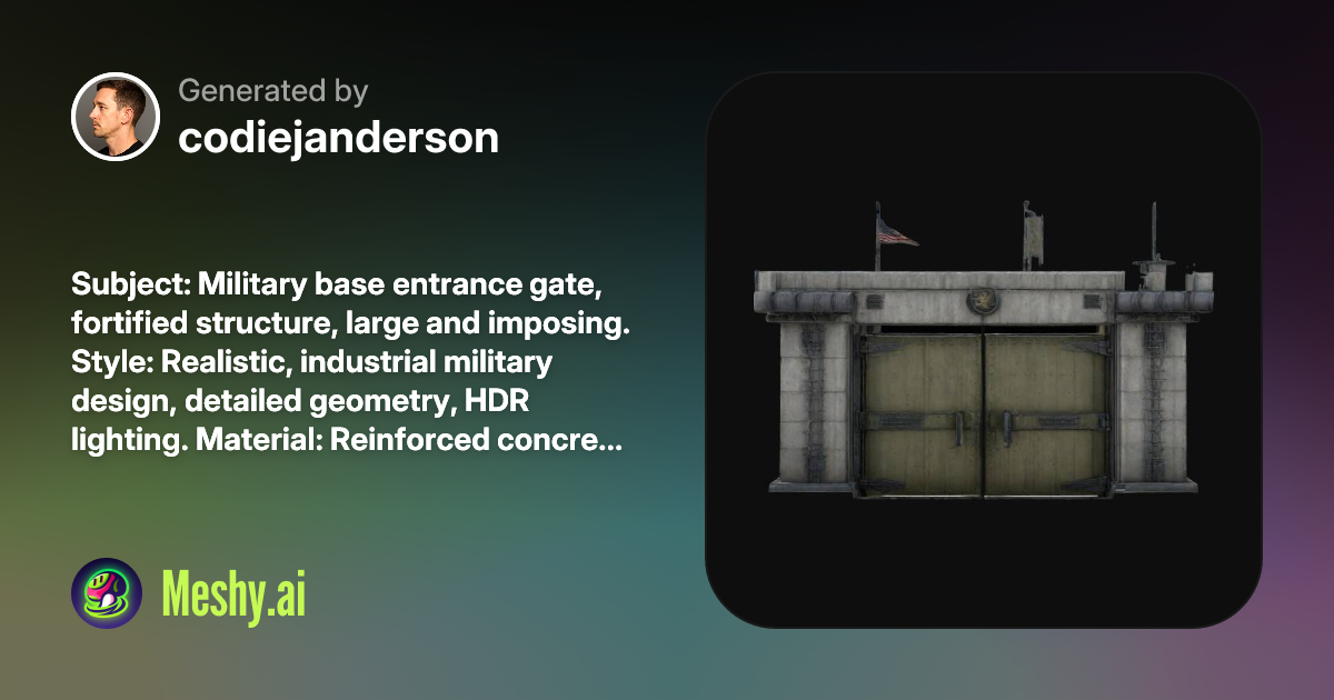 "Subject: Military base entrance gate, fortified structure, large and ...