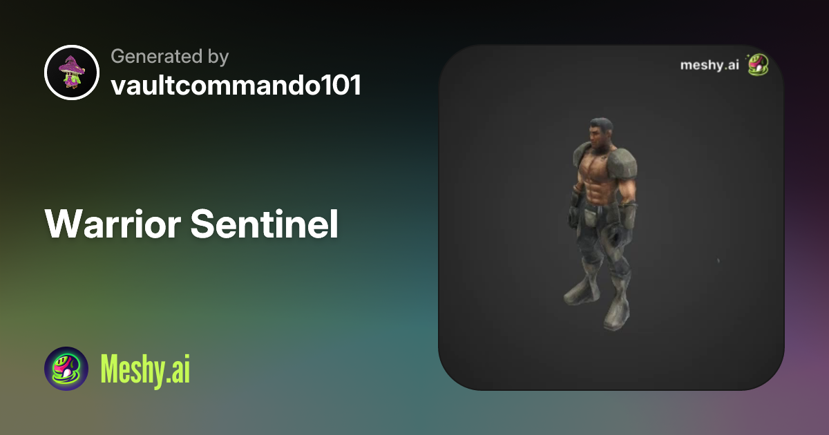 "Warrior Sentinel" - Download free 3D models generated with Meshy AI by @vaultcommando101