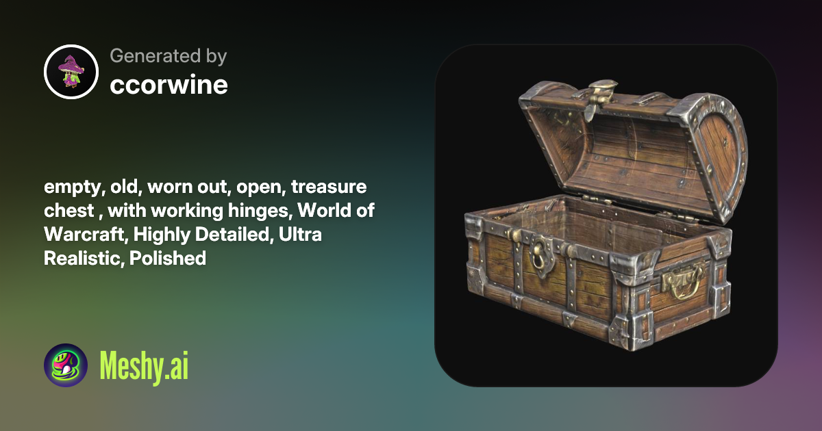 "empty, old, worn out, open, treasure chest , with working hinges, World of Warcraft, Highly ...