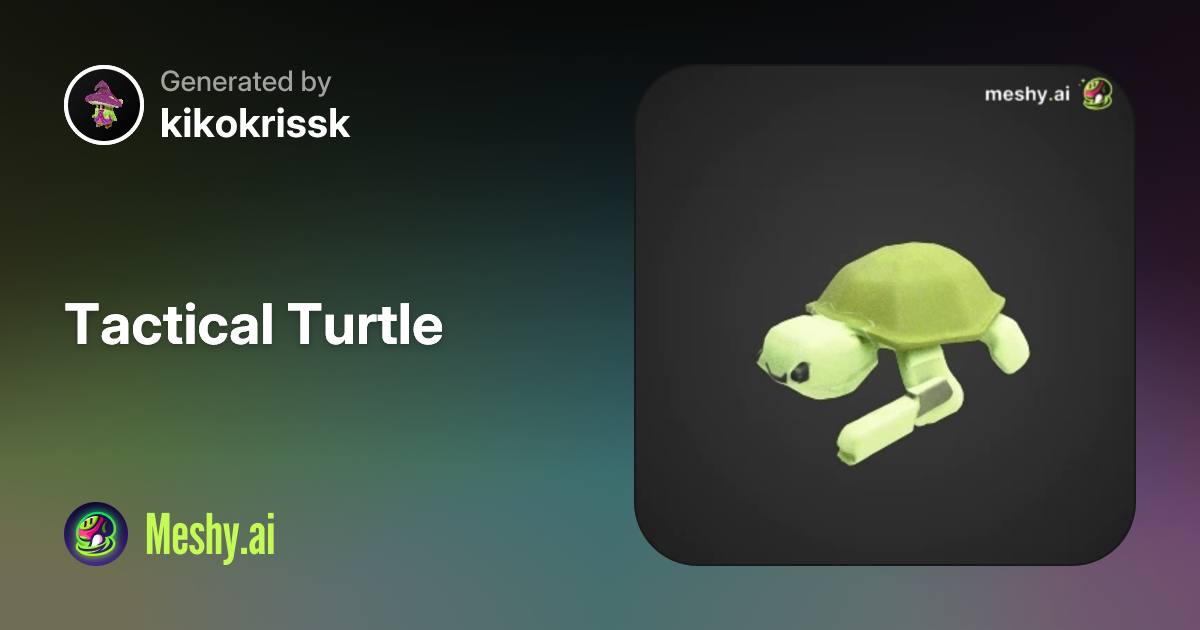 "Tactical Turtle" - Download free 3D models generated with Meshy AI by @kikokrissk